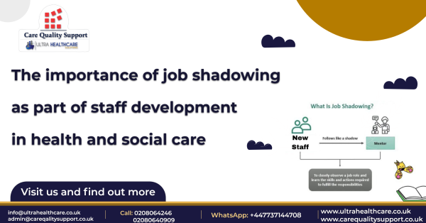 The importance of shadowing as part of staff development in health and ...